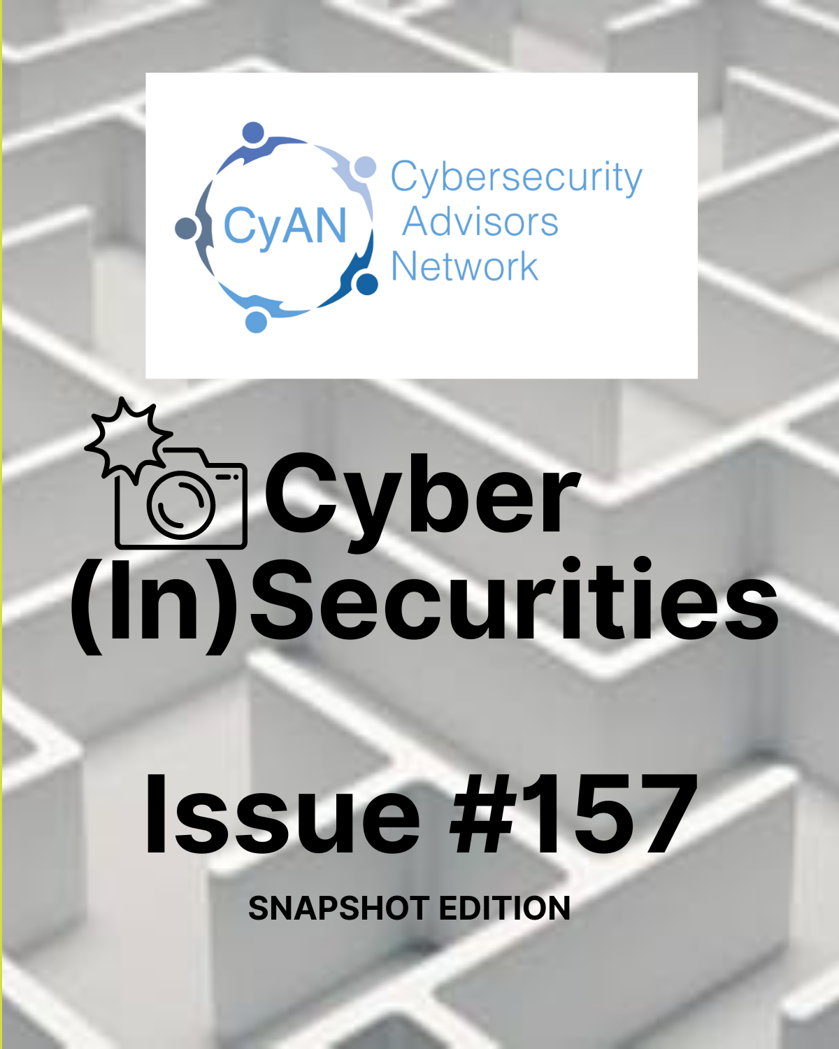 Cyber In Securities Issue 157 Snapshot Edition Cybersecurity Advisors Network
